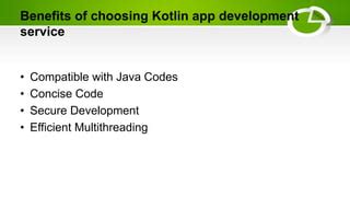 Kotlin App Development Services Pptx