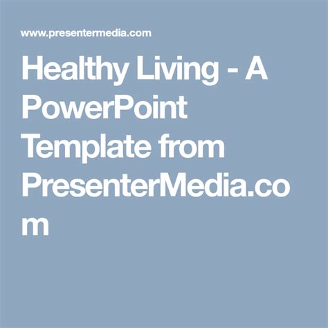 Healthy Living A PowerPoint Template From PresenterMedia