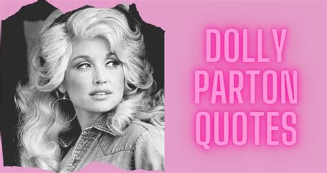 28 Dolly Parton Quotes That Prove Shes An Iconic Queen