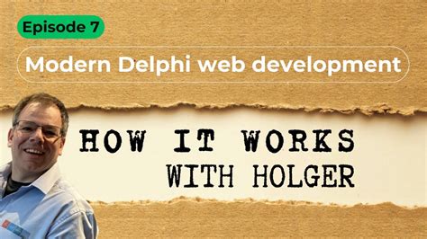 modern delphi web development episode 7 youtube