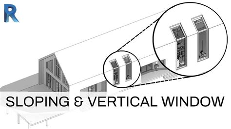 Revit Architecture Sloping And Vertical Window In Revit Tutorial
