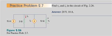 solved practice problem 2 7find v and io in the circuit of