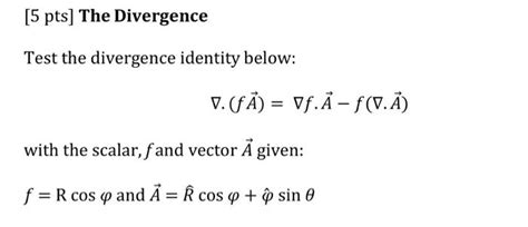 Solved Test The Divergence Identity Below