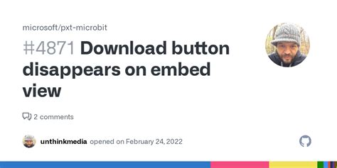 Download Button Disappears On Embed View · Issue 4871 · Microsoftpxt Microbit · Github