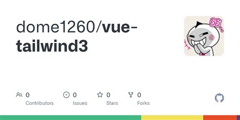 Github Dome1260vue Tailwind3