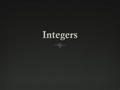 Integers Introduction Types Examples Ppt