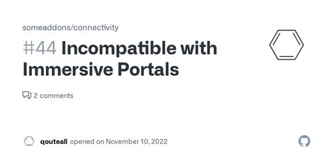 Incompatible With Immersive Portals · Issue 44 · Someaddonsconnectivity · Github