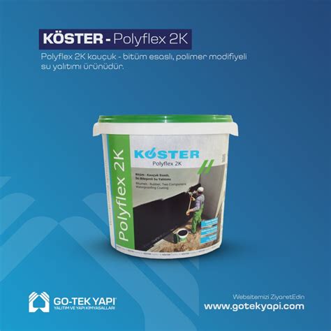 KÖster Polyflex 2k Go Tek Yapi