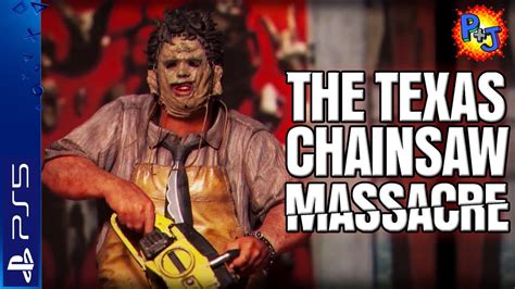 Lets Play The Texas Chain Saw Massacre Ps5 Multiplayer Console