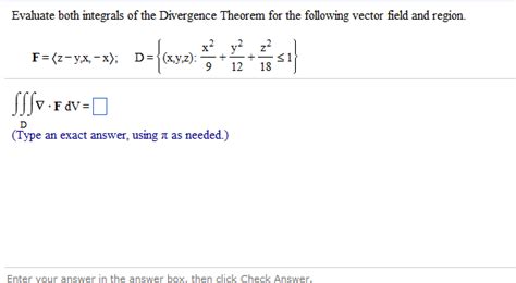 Solved Evaluate Both Integrals Of The Divergence TheoremE Chegg Com