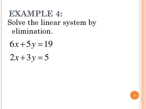 Solve Linear Systems Algebraically Part 2 Elimination Ppt Download