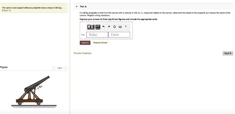 The Cannon And Support Without A Projectile Have A Mass Of 260 Kg Figure 1 Part A If A 2 Kg