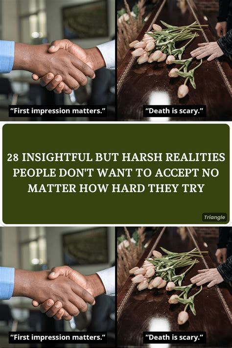 28 Insightful But Harsh Realities People Don T Want To Accept No Matter