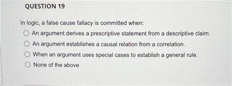 Question 19 In Logic A False Cause Fallacy Is