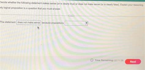 Solved Decide Whether The Following Statement Makes Sense
