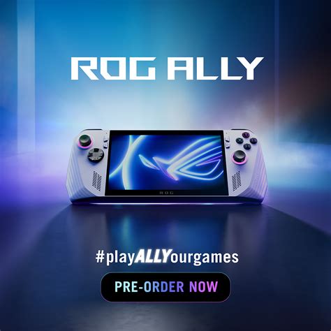Rog Global On Twitter The Rog Ally Is Now Available For Pre Oders Us