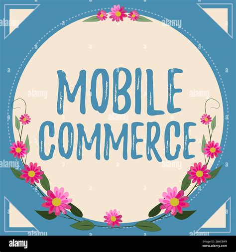 Conceptual Caption Mobile Commerceusing Mobile Phone To Conduct Commercial Transactions Online