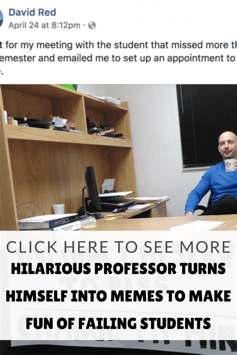 Hilarious Professor Turns Himself Into Memes To Make Fun Of Failing