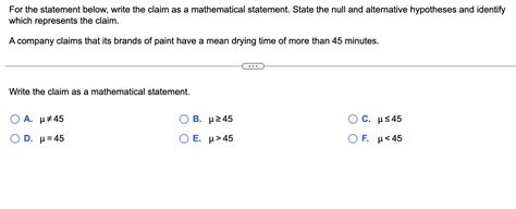 Solved For The Statement Below Write The Claim As A