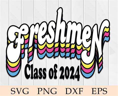 Freshman Svg Freshmen Svg Freshman 2024 Svg Freshmen Class Etsy