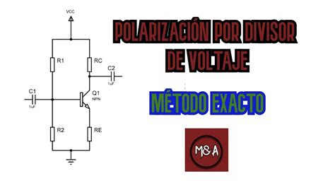 PolarizaciÓn Por Divisor De Voltaje De Un Bjt MÉtodo Exacto FÁcil