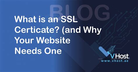 What Is An Ssl Certificate Everything You Need To Know — Vhost By Vhost Leading Web