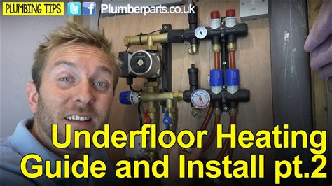 UNDERFLOOR HEATING GUIDE AND INSTALL PART 2 Plumbing Tips YouTube