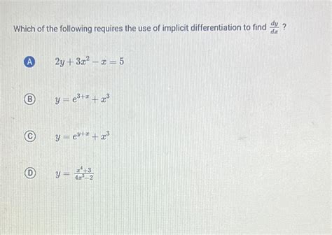 Solved Which Of The Following Requires The Use Of Implicit Chegg