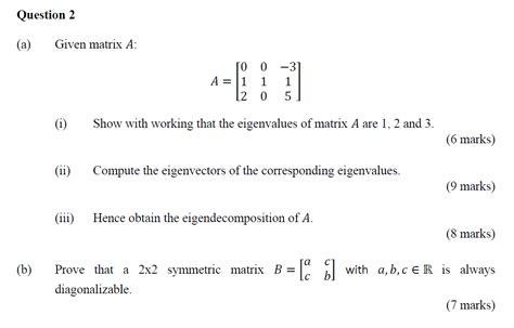 Solved A Given Matrix A A 012010315 I Show With Chegg Com
