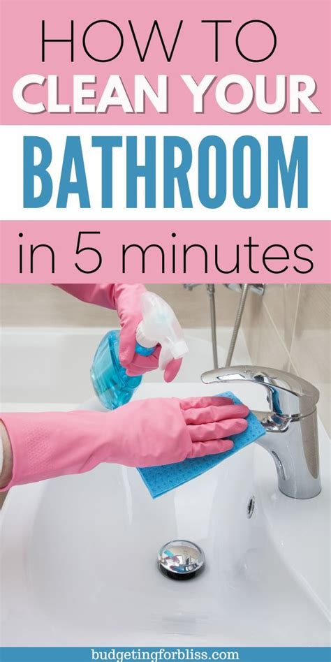 How To Clean Your Bathroom In 5 Minutes Budgeting For Bliss