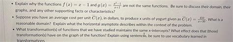 Solved Explain Why The Functions Fxx−1 And Gxx1x2−1