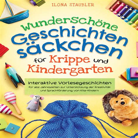 Wunderschöne Geschichtensäckchen für Krippe und Kindergarten
