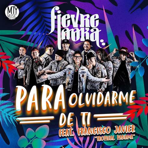 Fievre Looka Para Olvidarme De Ti Lyrics Genius Lyrics