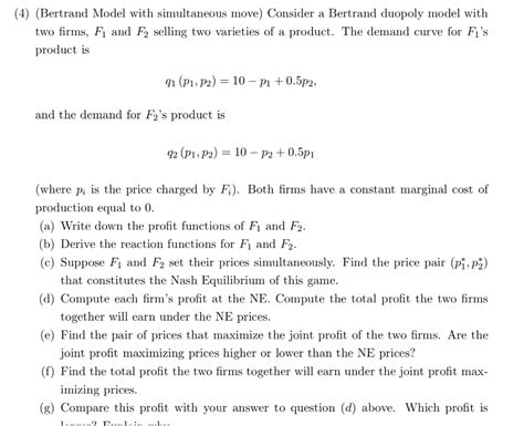 Solved 4 Bertrand Model With Simultaneous Move Consider