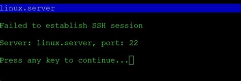 Failed To Establish SSH Session