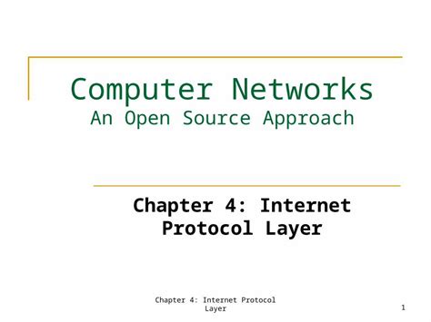 Ppt Chapter 4 Internet Protocol Layer 1 Computer Networks An Open
