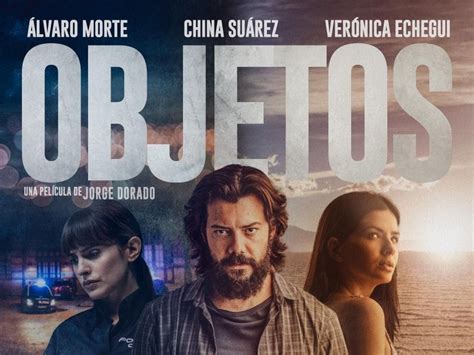 Los Amadores Del Cine La PelÍcula “objetos” De Jorge Dorado TendrÁ