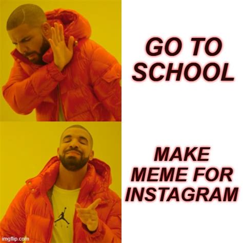 Drake Hotline Bling Meme Imgflip