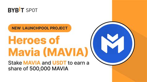 Bybit Announcement Bybit Launchpool Stake Mavia Or Usdt To Earn A
