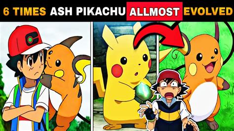 6 Times Ashs Pikachu Allmost Evolve Ashs Pikachu Nearly Evolved Into A Raichu In Hindi