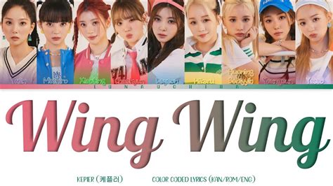 Kep1er 케플러 Wing Wing Color Coded Lyrics Kan Rom Eng YouTube