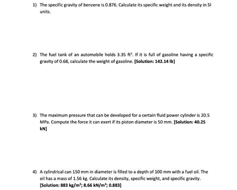 Solved 1 The Specific Gravity Of Benzene Is 0 876