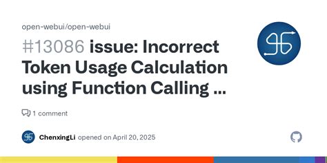 Issue Incorrect Token Usage Calculation Using Function Calling In Native Mode · Issue 13086