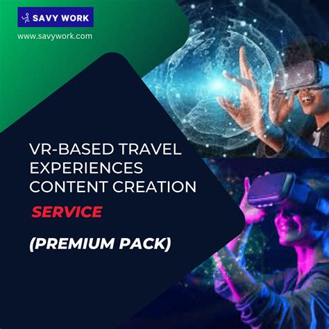 Vr Based Travel Experiences Content Creation Service Premium Pack
