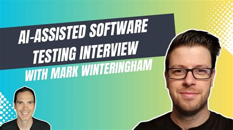 AI Assisted Software Testing Interview With Mark Winteringham YouTube