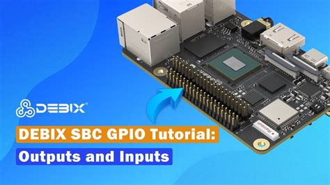 DEBIX SBC GPIO Tutorial Outputs And Inputs YouTube