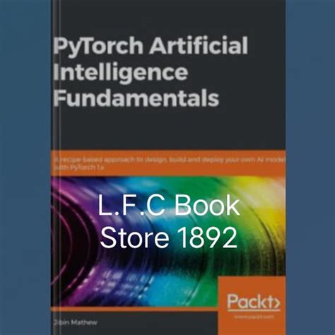 Jual Buku Pytorch Artificial Intelligence Fundamentals Jakarta Barat Lfc Book Store 1892
