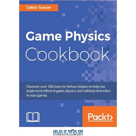 خرید و قیمت دانلود کتاب Game Physics Cookbook ترب