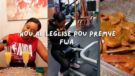 NOU AL LEGLISE POU PREMYE FWA SEAFOOD GYM YouTube