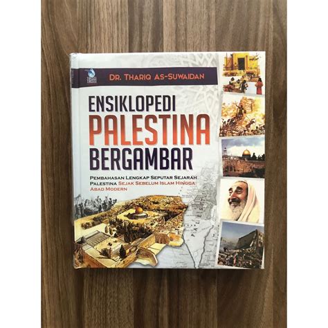 Jual Buku Ensiklopedi Palestina Bergambar Pembahasan Lengkap Sejarah